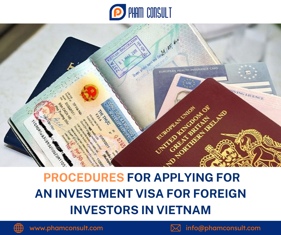 PROCEDURES FOR APPLYING FOR AN INVESTMENT VISA FOR FOREIGN INVESTORS IN ...