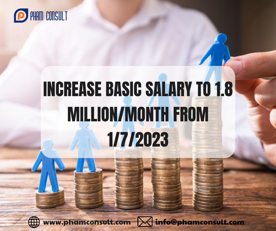 INCREASE BASIC SALARY TO 1.8 MILLION/MONTH FROM 1/7/2023 | Pham Consult ...