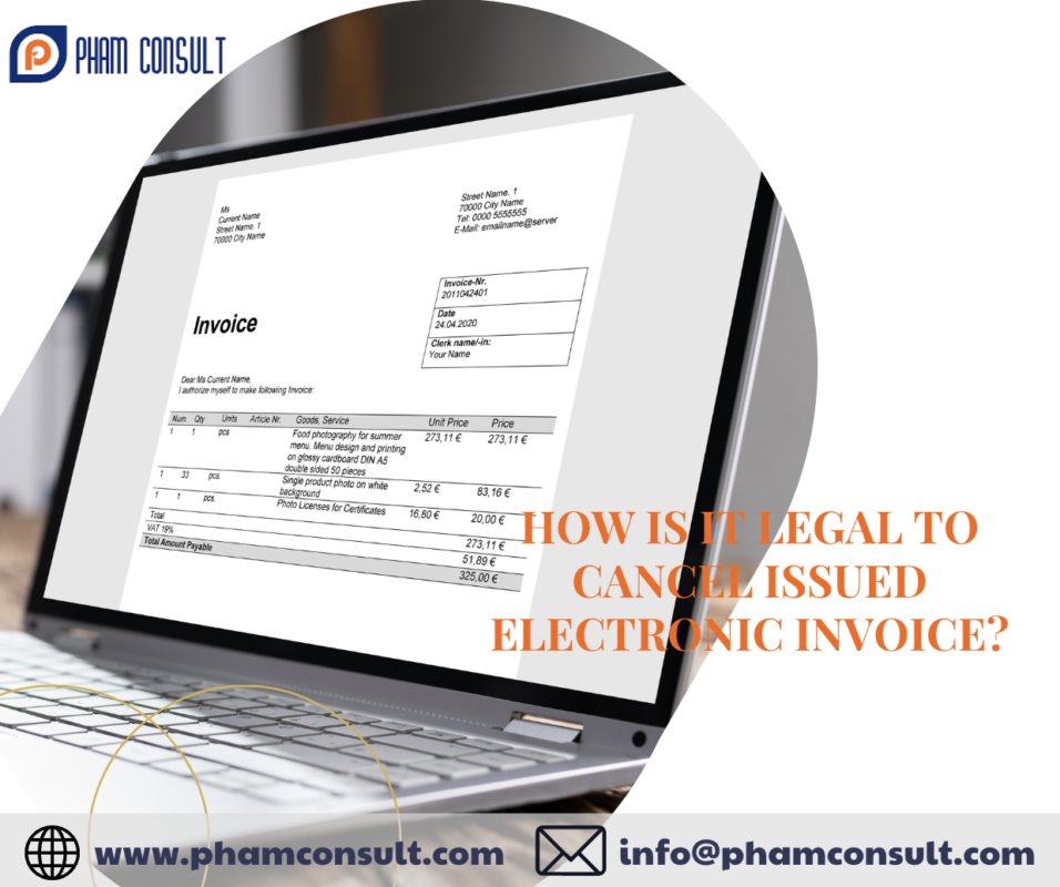 HOW IS IT LEGAL TO CANCEL ISSUED ELECTRONIC INVOICE? | Pham Consult ...