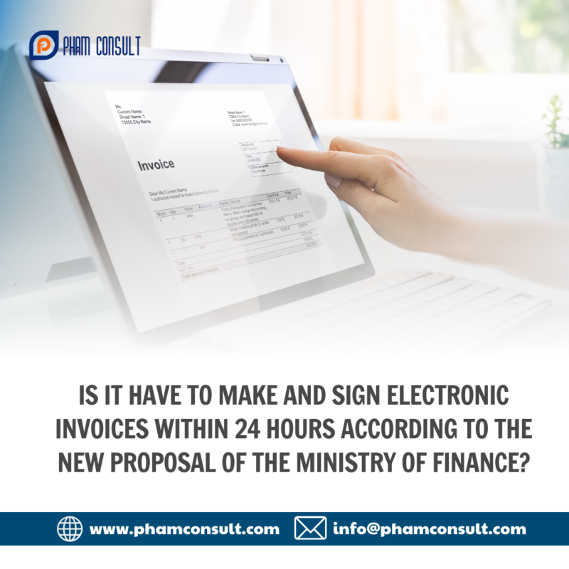 IS IT HAVE TO MAKE AND SIGN ELECTRONIC INVOICES WITHIN 24 HOURS ...