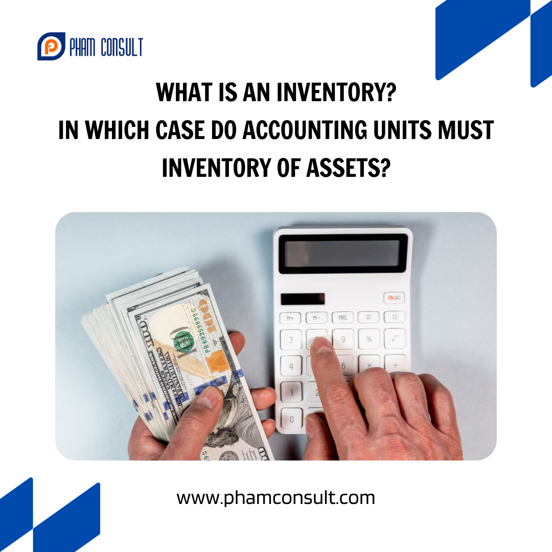WHAT IS AN INVENTORY? IN WHICH CASE DO ACCOUNTING UNITS MUST INVENTORY ...