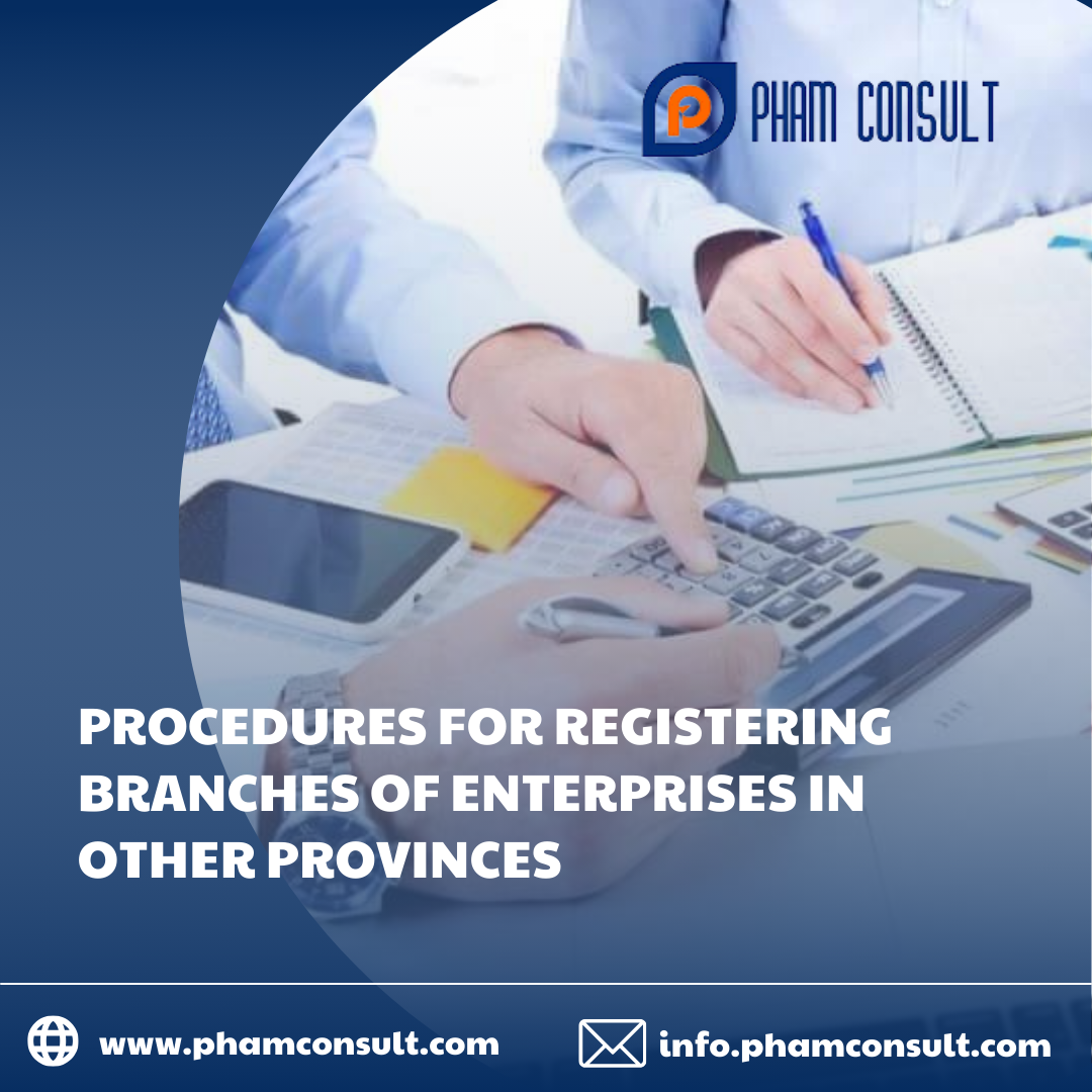 PROCEDURES FOR REGISTERING BRANCHES IN OTHER PROVINCES OF ENTERPRISES ...
